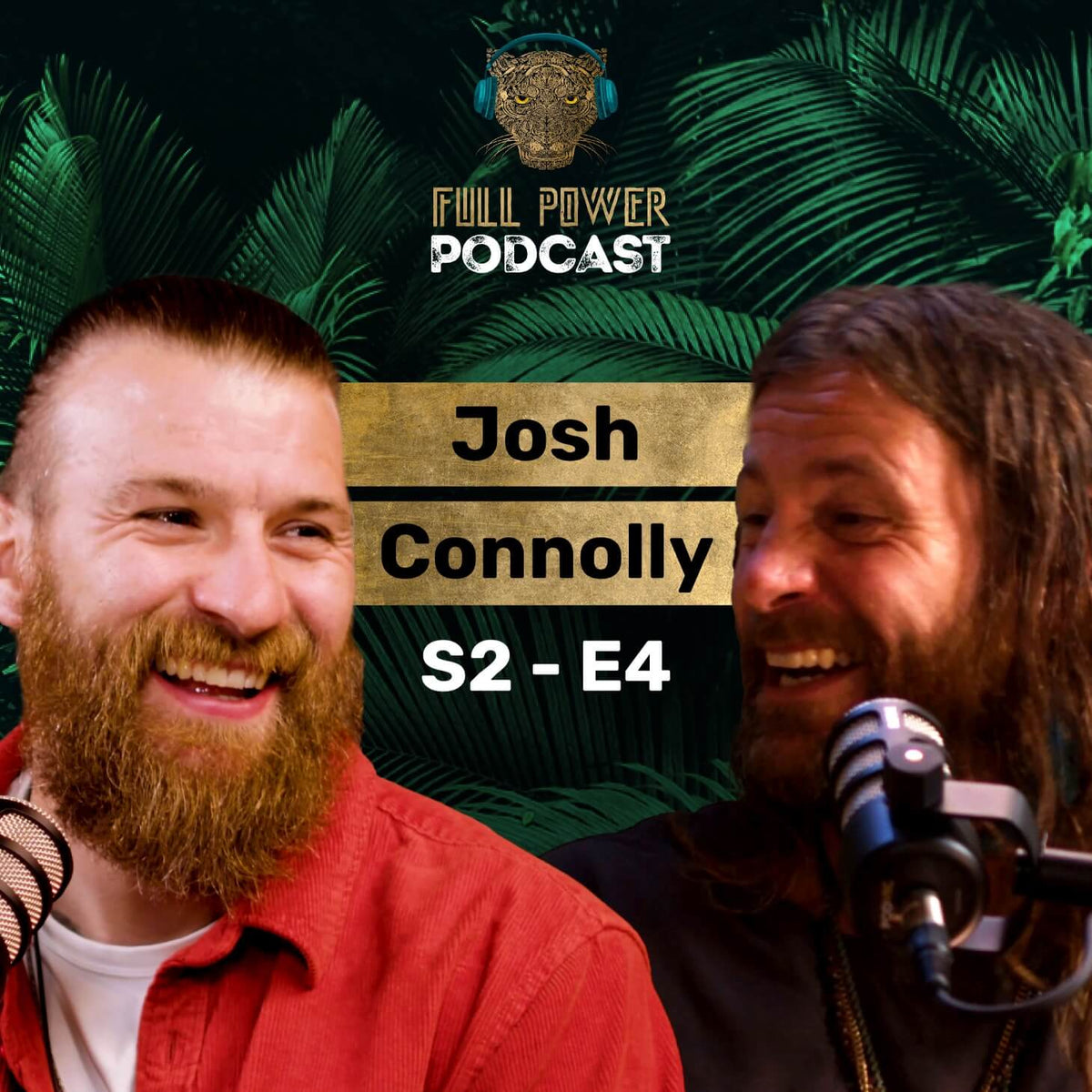 Season 2 | Episode 4| Josh Connolly with Liam Browne | Full Power ...