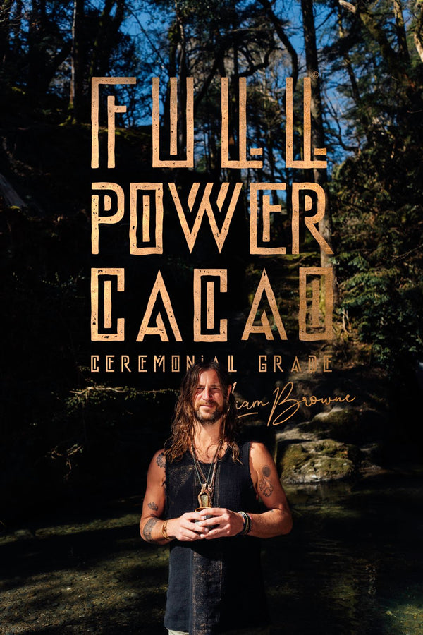Full Power Cacao - 100% Ceremonial Grade Cacao – FULL POWER CACAO
